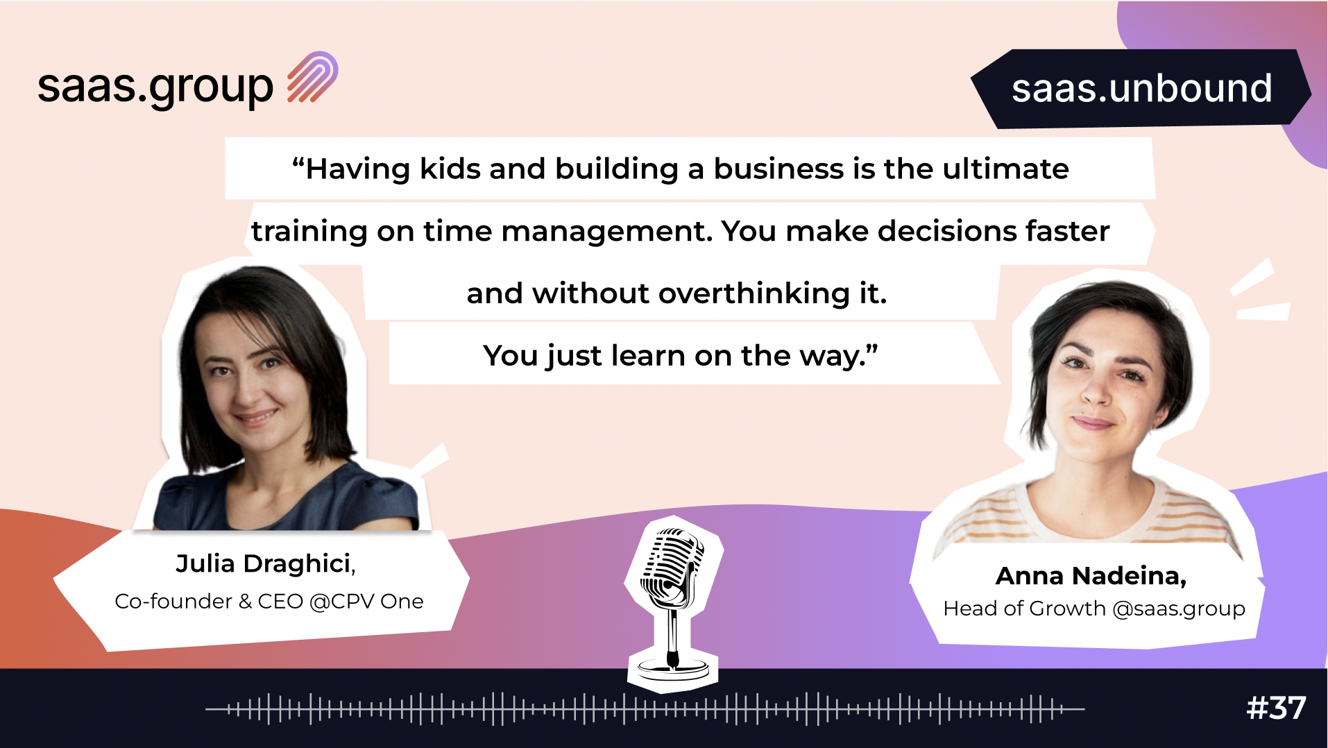 Julia Draghici @CPV One. Leveraging multichannel partnerships for bootstrapped SaaS growth